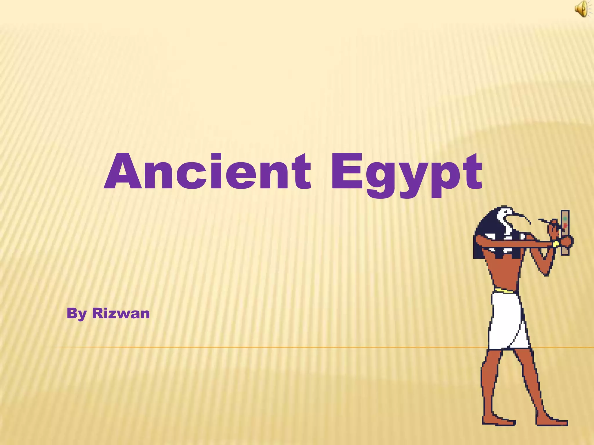 Presentation ancient egypt | PPT