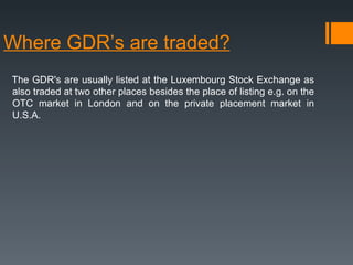 Global Depositary Receipt (GDR) | PPT