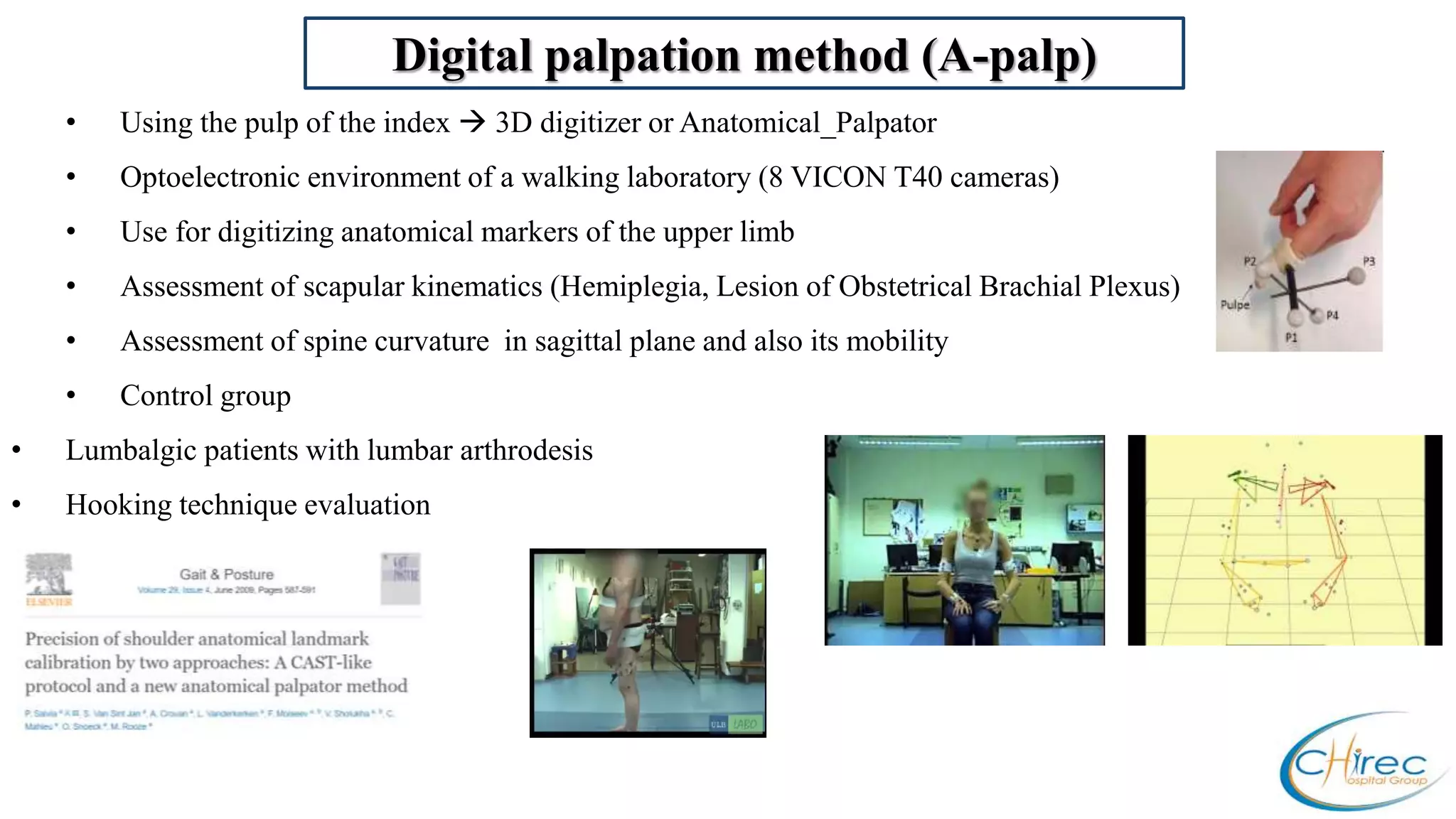 Digitized manual palpation: a new method of evaluating posture and its deformity applicable to ...
