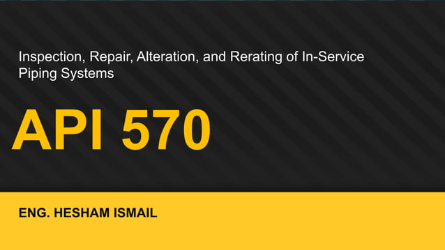 Presentation API 570 -510-653.pptx