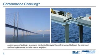 On Adequate Behavior-based Architecture Conformance Checks | PPT