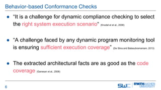 On Adequate Behavior-based Architecture Conformance Checks | PPT