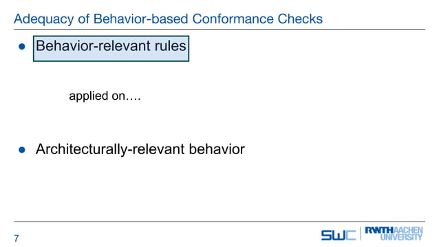 On Adequate Behavior Based Architecture Conformance Checks Ppt