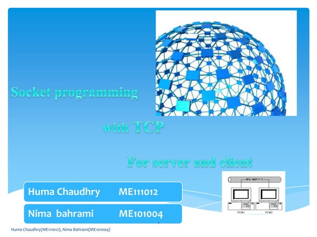 TCP file upload server client example | PPTX | Computer Networking | Computing