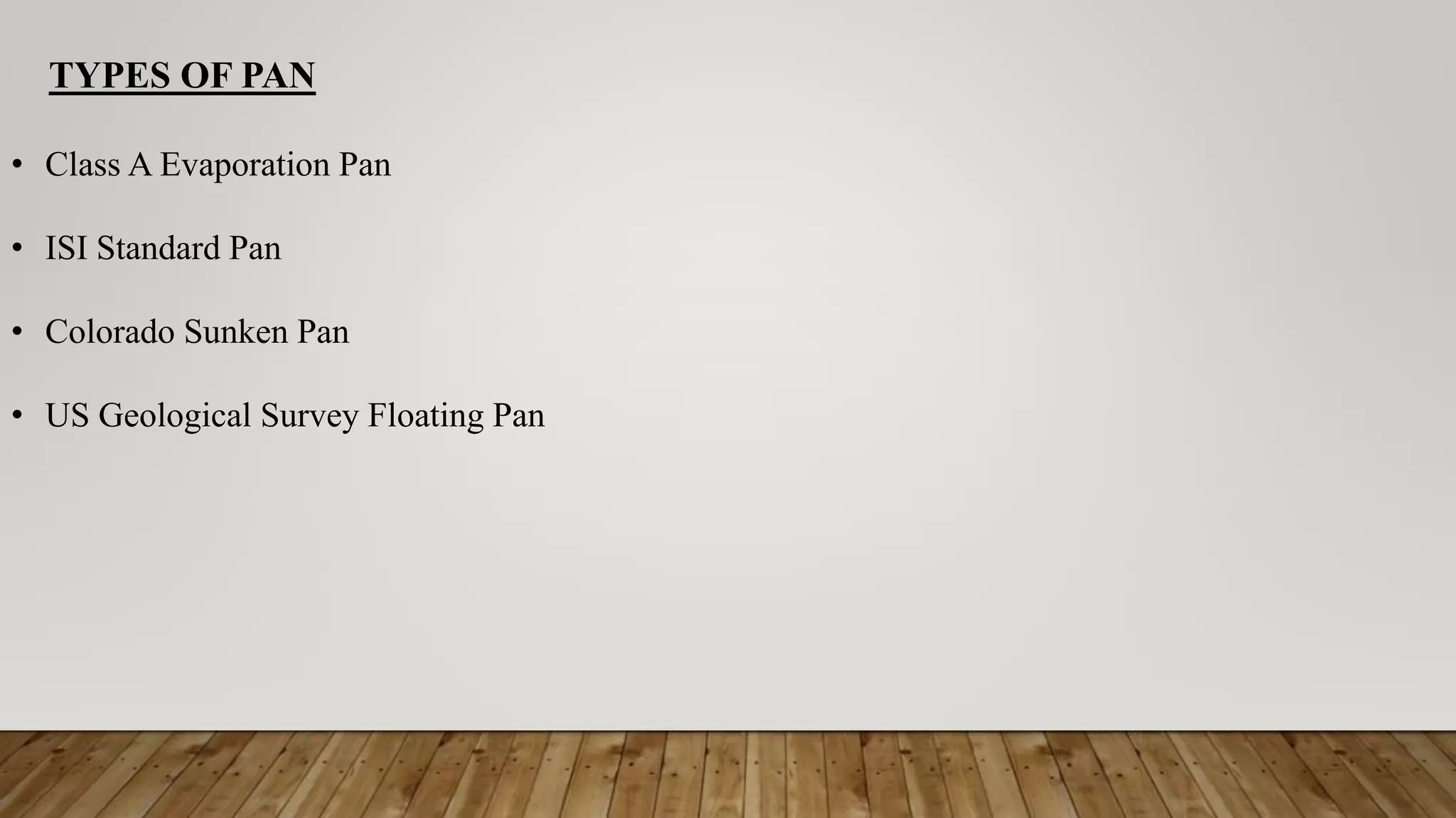 ATMOMETER AND PAN EVAPORATION | PPTX
