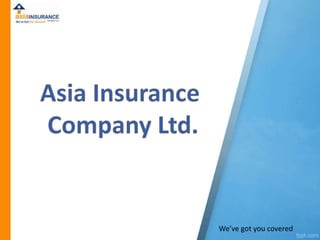 Presentation asia insurance | PPTX
