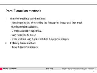 finger print pore extraction methods | PPTX | Computing | Technology & Computing