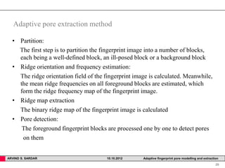 finger print pore extraction methods | PPTX | Computing | Technology & Computing