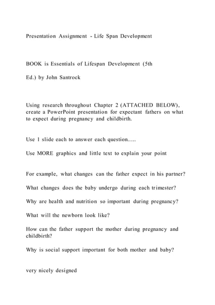 Presentation Assignment - Life Span DevelopmentBOOK is Essen | DOCX