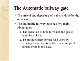 Automatic railway gate control | PPT