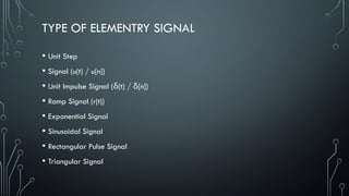 Types of elementary signals presentation | PPTX