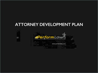 Attorney Development Plan | PDF