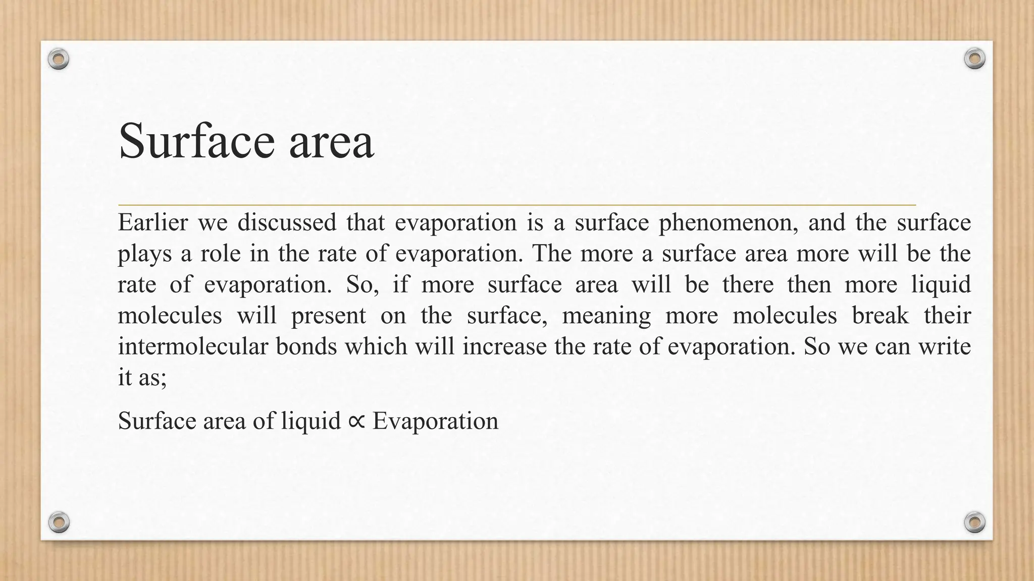 Presentation on Evaporation, its process and factors affecting ...