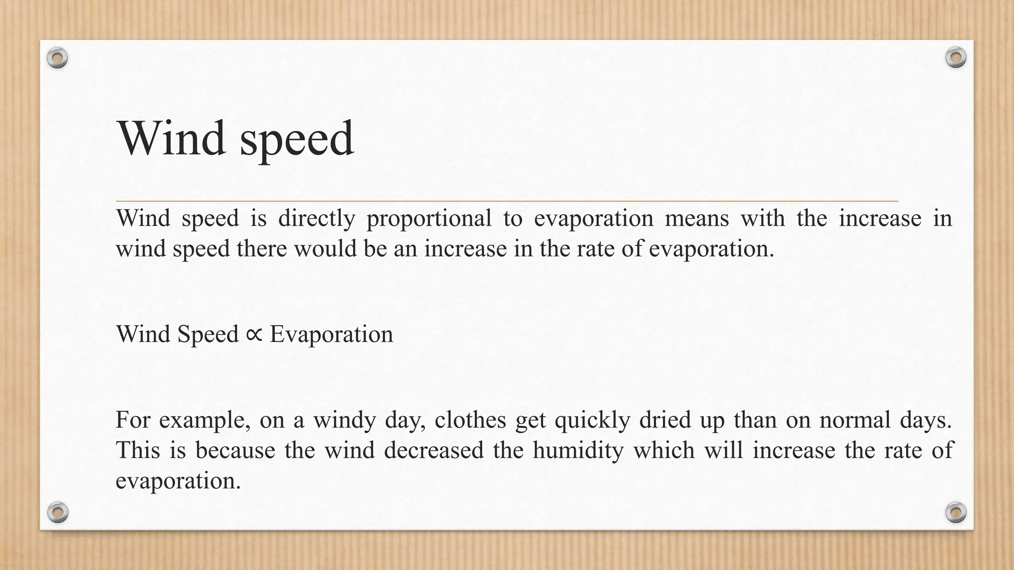 Presentation on Evaporation, its process and factors affecting ...