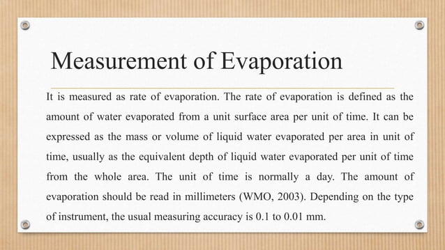 Presentation on Evaporation, its process and factors affecting ...