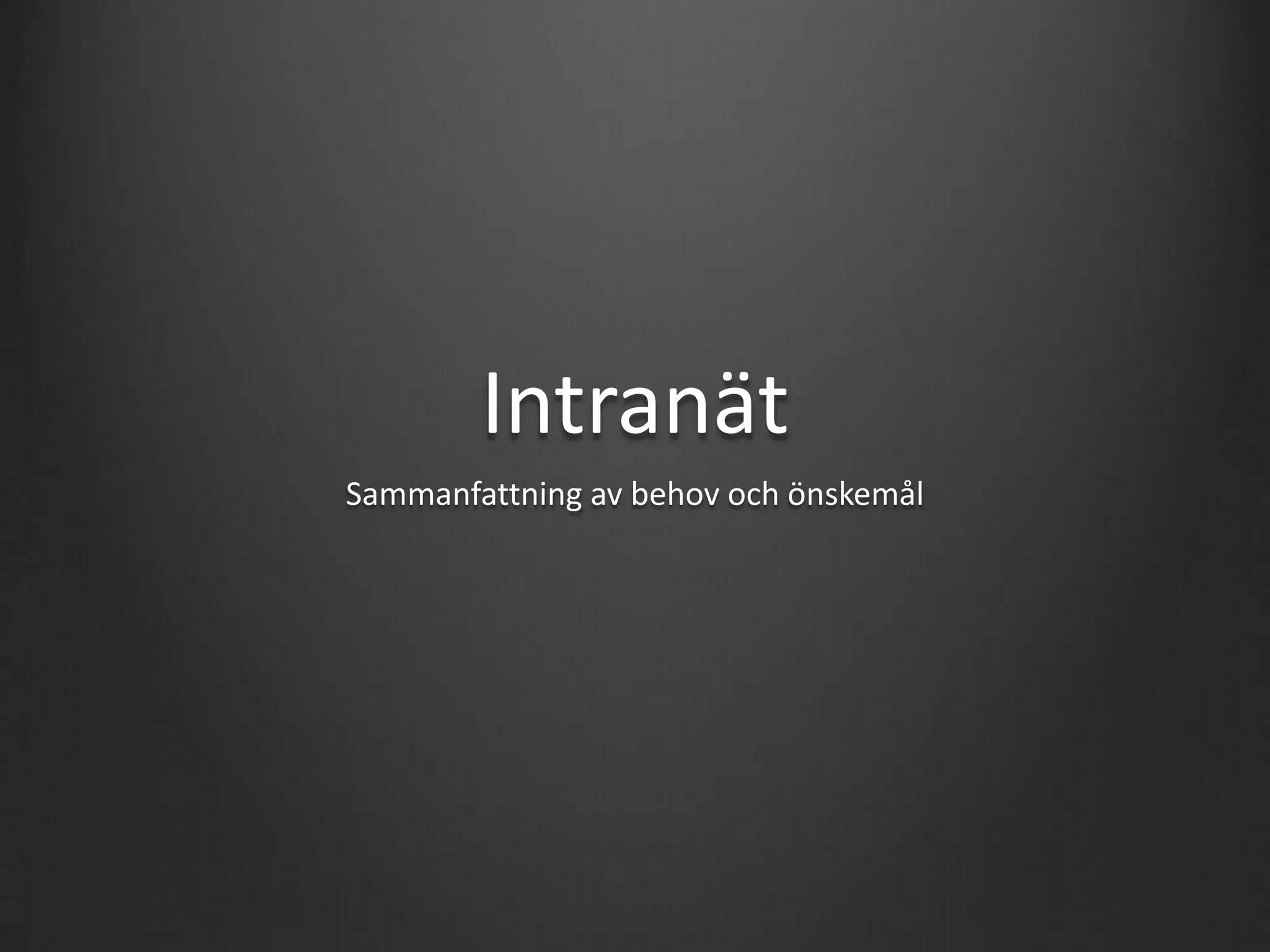 Behovsanalys intranät | PPTX