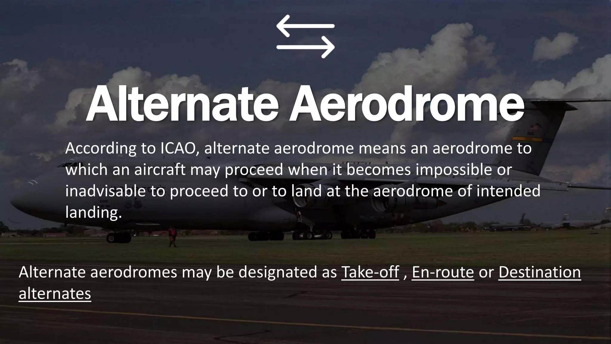 Aerodrome and its types, Alternate aerodrome and its types.pptx