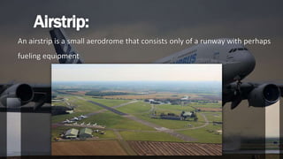 Aerodrome and its types, Alternate aerodrome and its types.pptx