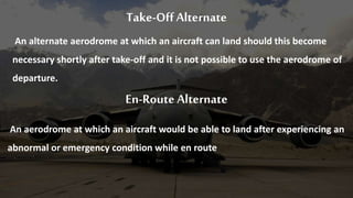 Aerodrome and its types, Alternate aerodrome and its types.pptx