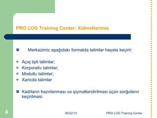 Pro Log Training Center | PPT