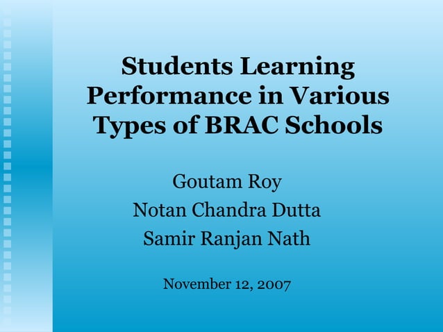 Students Learning Performance in Various Types of BRAC Schools | PPT