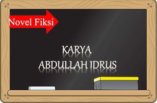 menganalisis Novel AKI karya Abdullah Idrus | PPTX