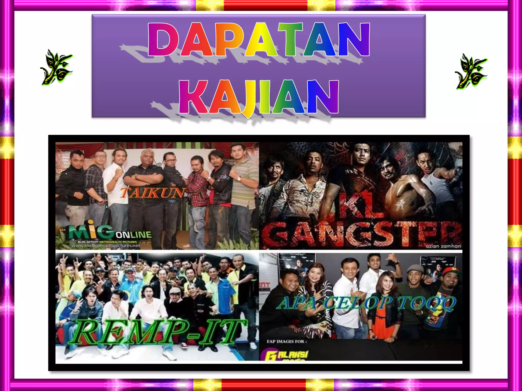 Kajian Bahasa Slanga dalam Filem (sem 3 -2013) | PPTX