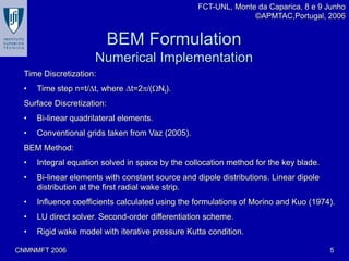 Unsteady Potential Flow Calculations of Marine Propellers Using BEM | PPT