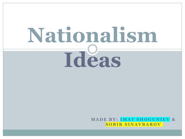 Presentation based on Nationalism ideas ( Case study).pptx