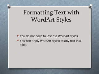 Presentation basic formatting | PPT