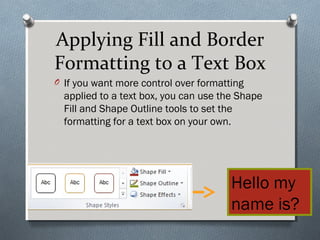 Presentation basic formatting | PPT