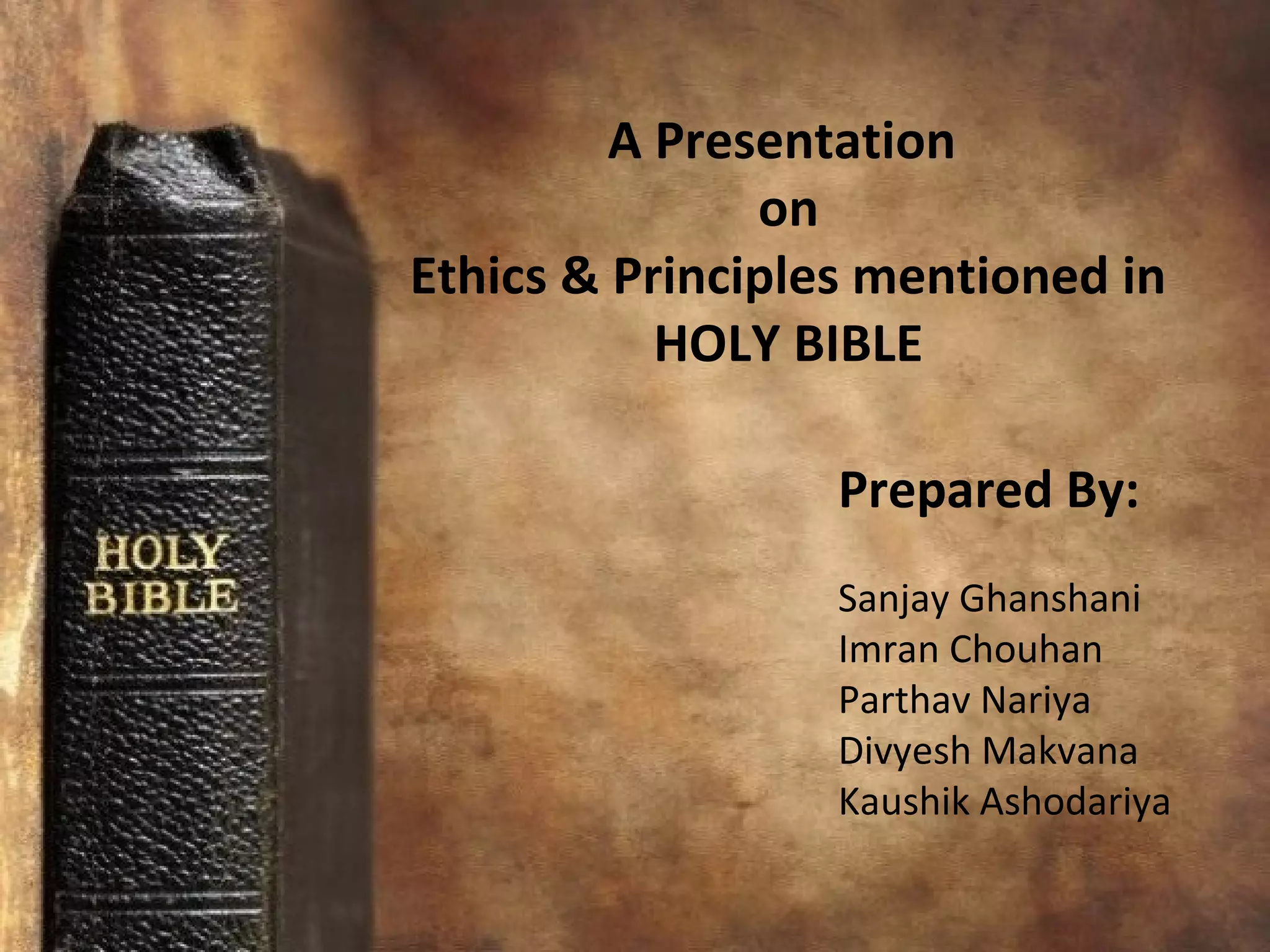 values and principles mentioned in the holy bible by MBA SEM 4 NOBLE ...