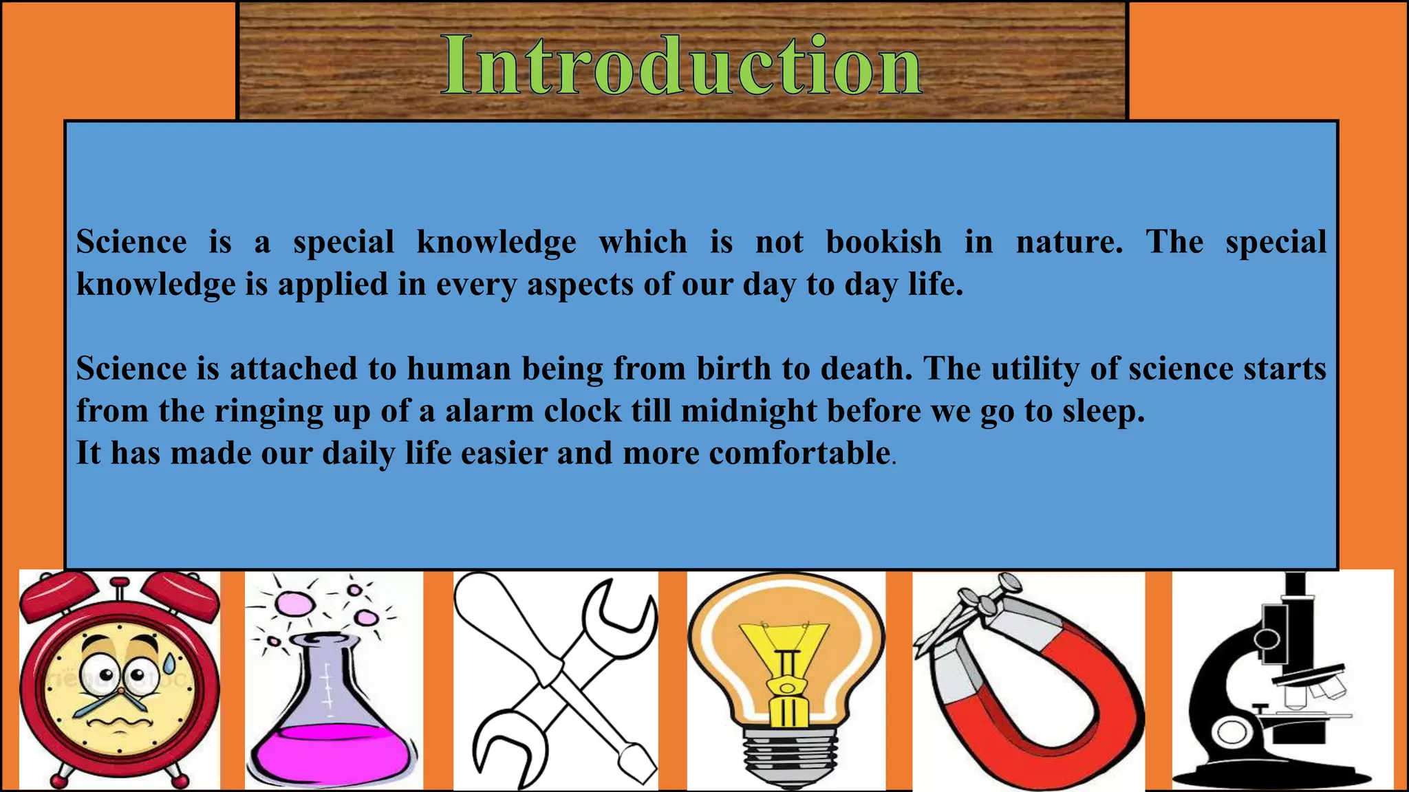 power point on "Science in day to day life" | PPTX