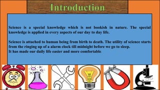 power point on "Science in day to day life" | PPTX