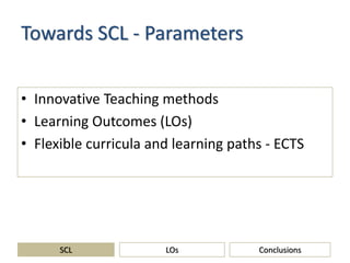 Modernisation of Curricula in HE - the SCL approach | PPT