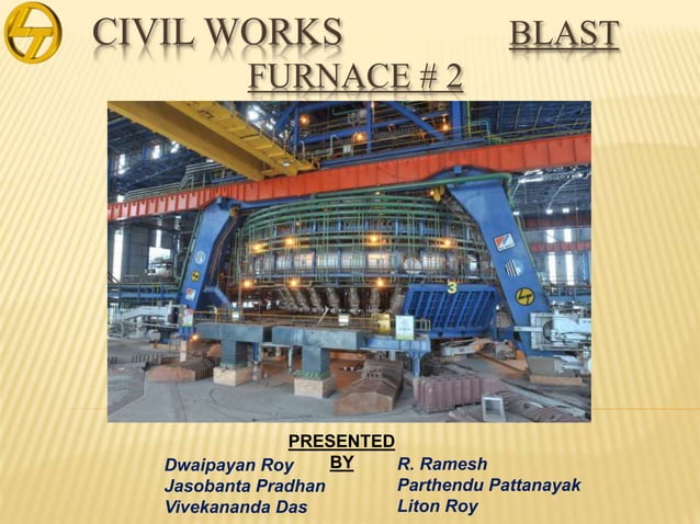 Presentation #BF2 (Blast Furnace #2) | PPT