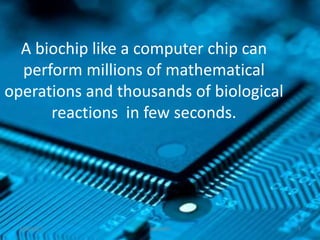 biochip presentation | PPTX