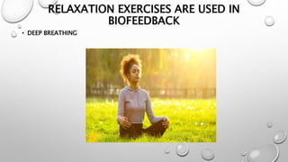 Biofeed back | PPTX | Physical Therapy | Wellness