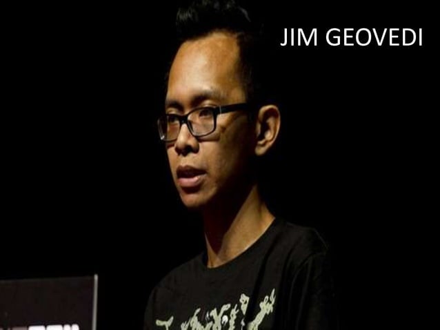 Presentation biography Jim Geovedi | PPT