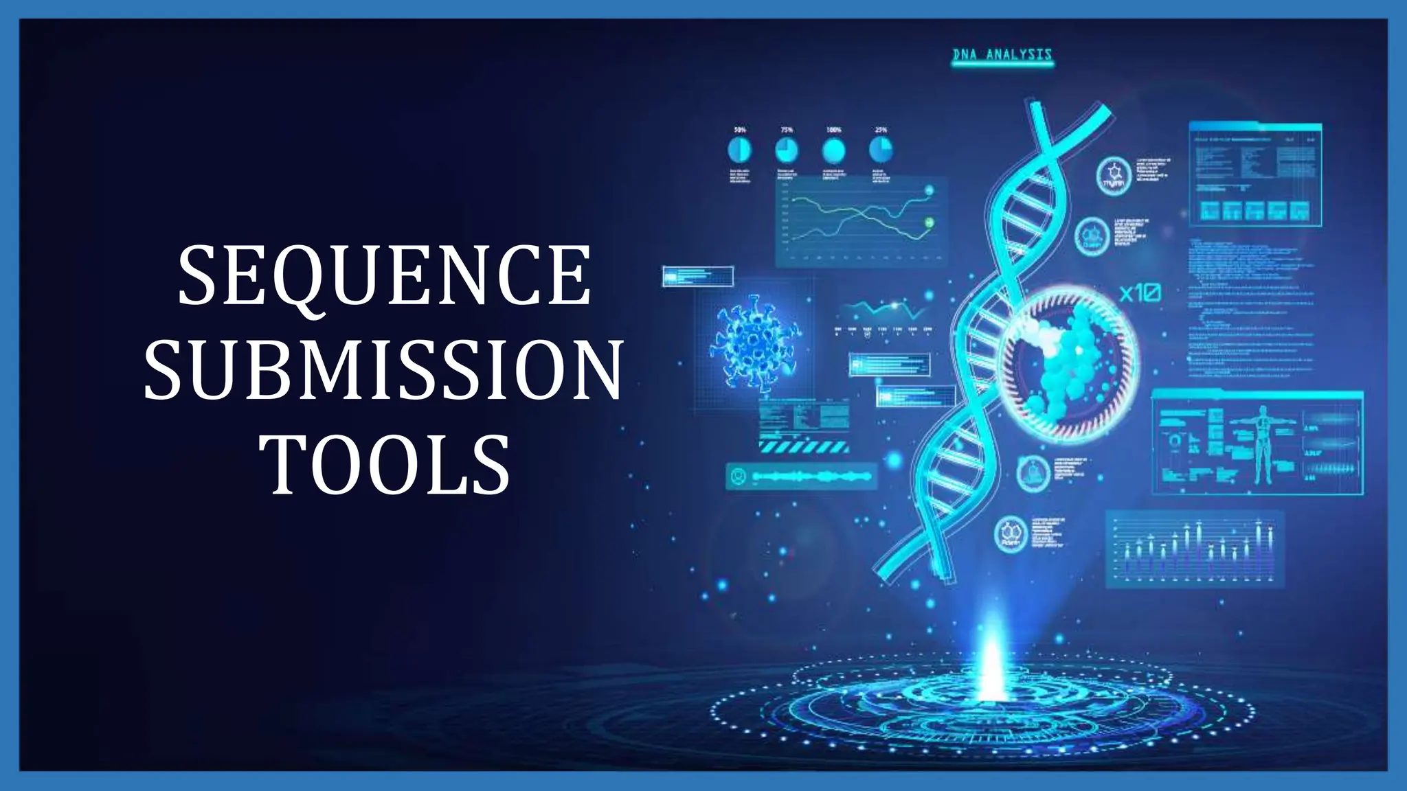 Sequence submission tools ............pptx