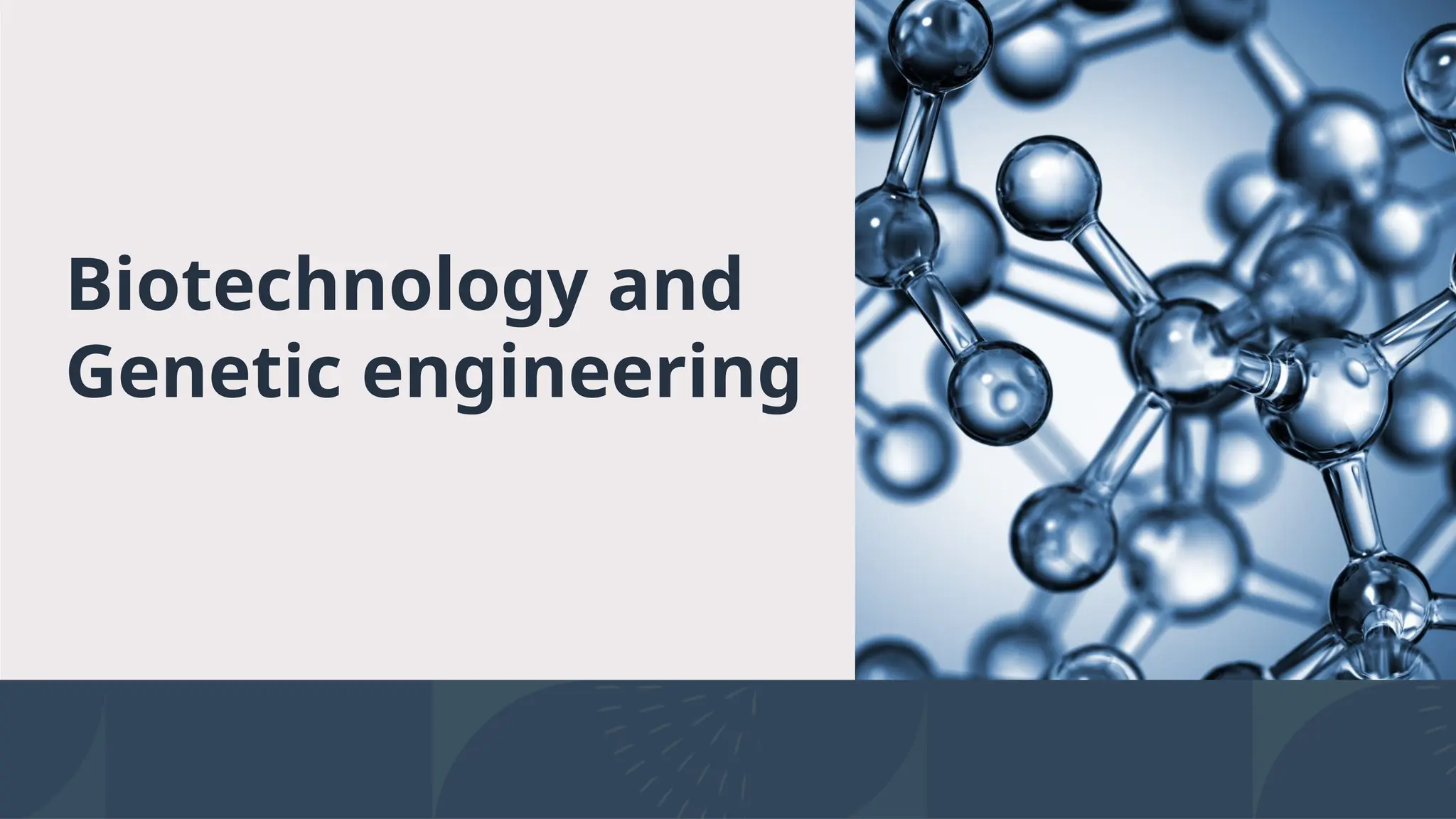 presentationbiotechnologyandgeneticengineering-210822163345.pptx