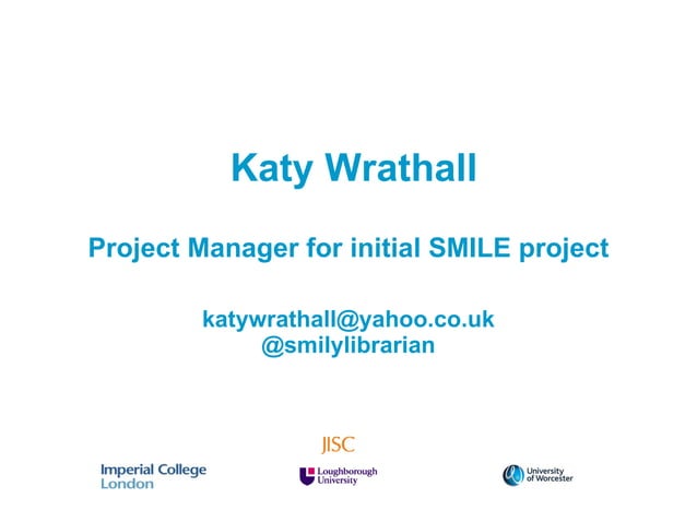 CaRILLO - Katy Wrathall/SMILE project | PPT