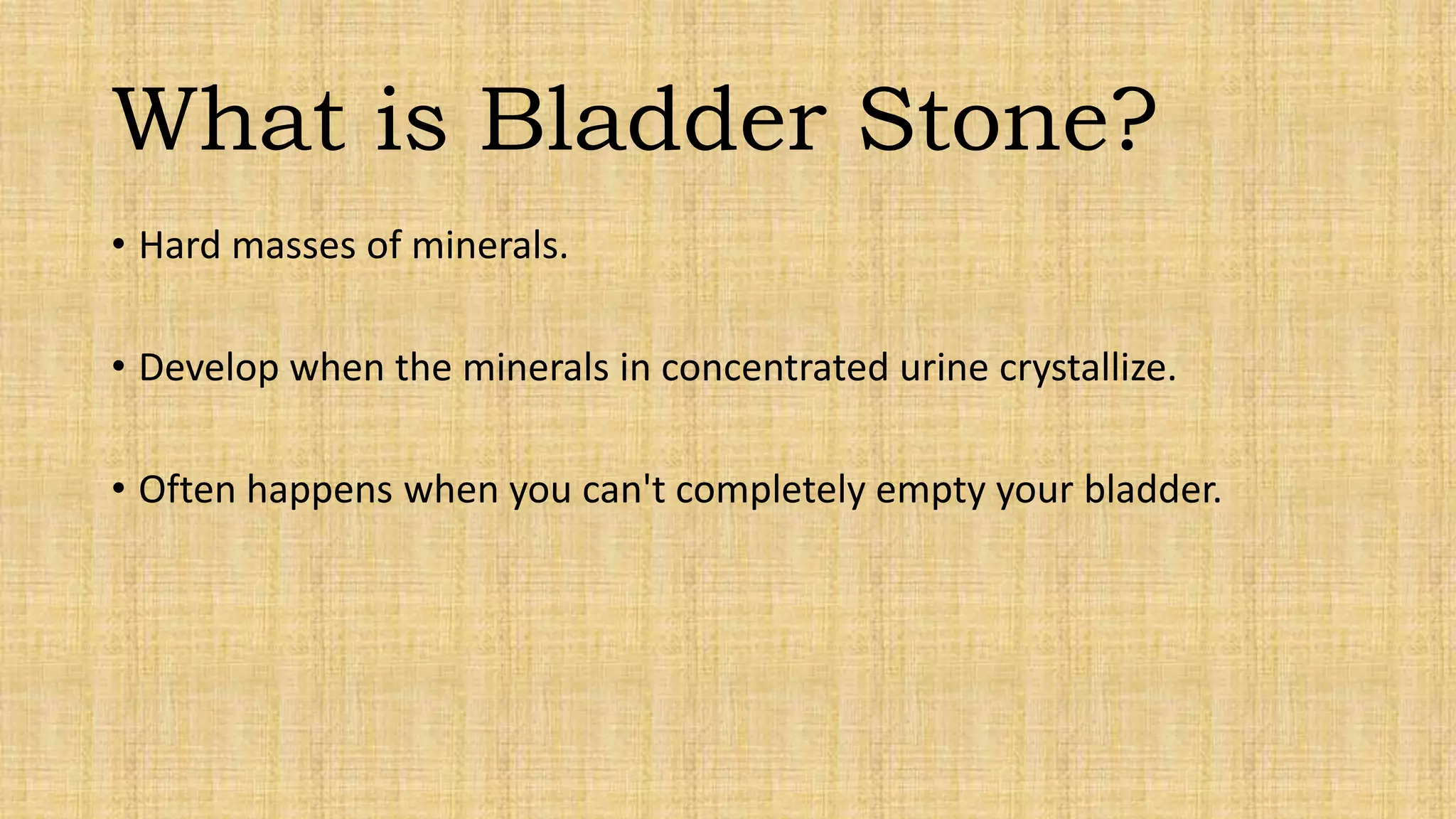 Bladder stone Presentation | PPTX