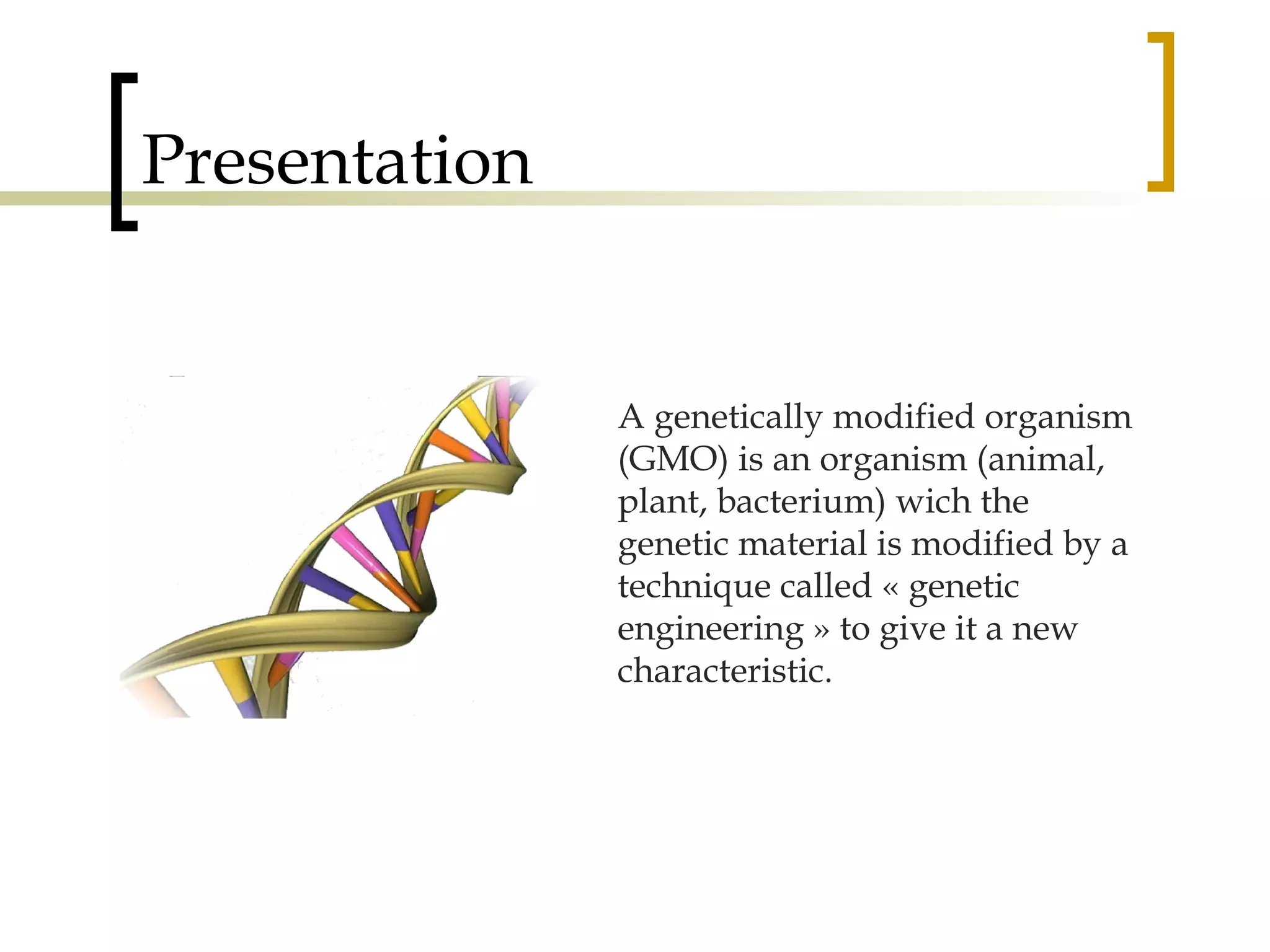 Genetically modified organism | PPT