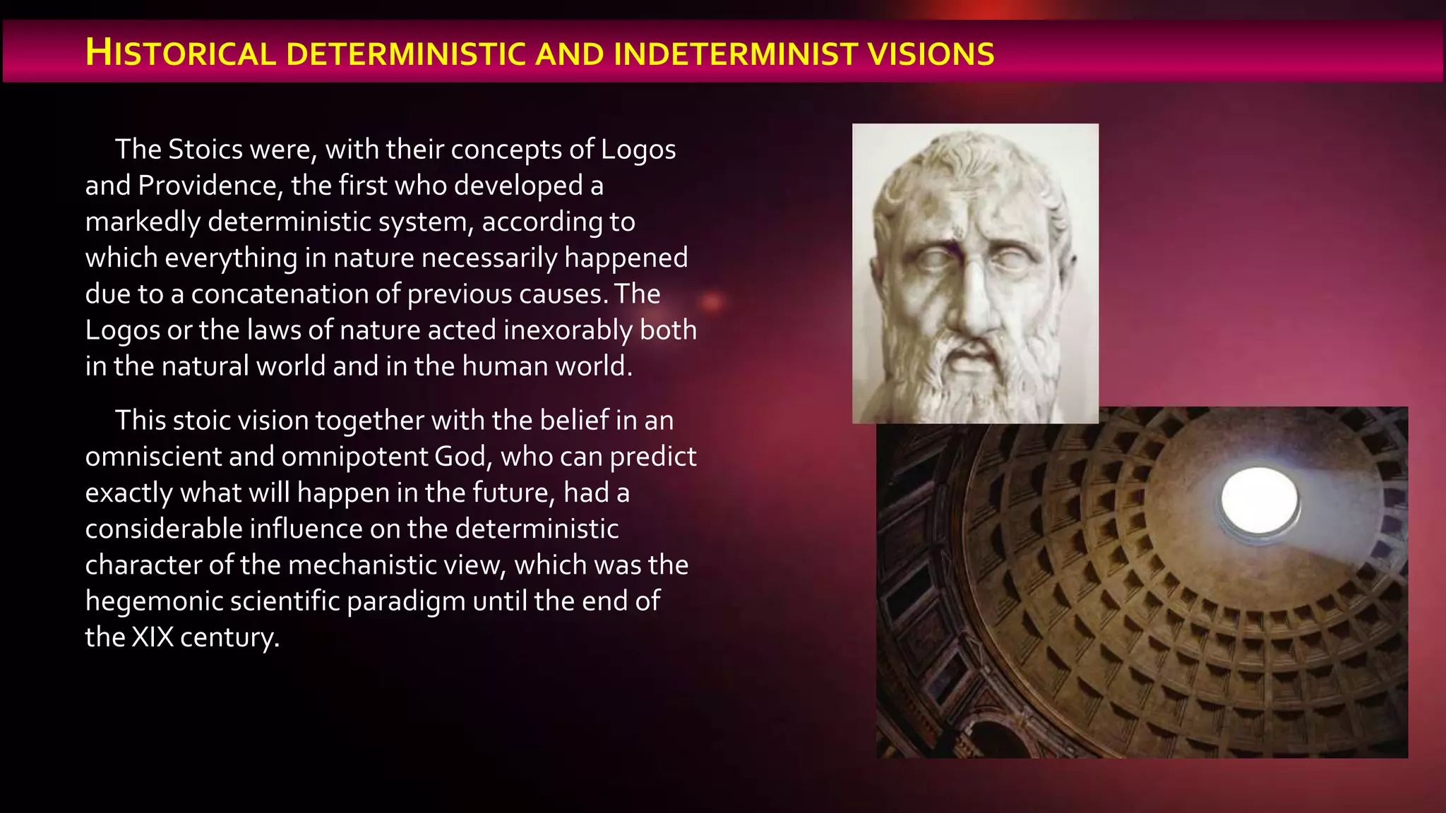 Indeterminism and Determinism book 1 chap 4 | PPTX