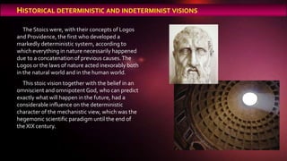 Indeterminism and Determinism book 1 chap 4 | PPTX