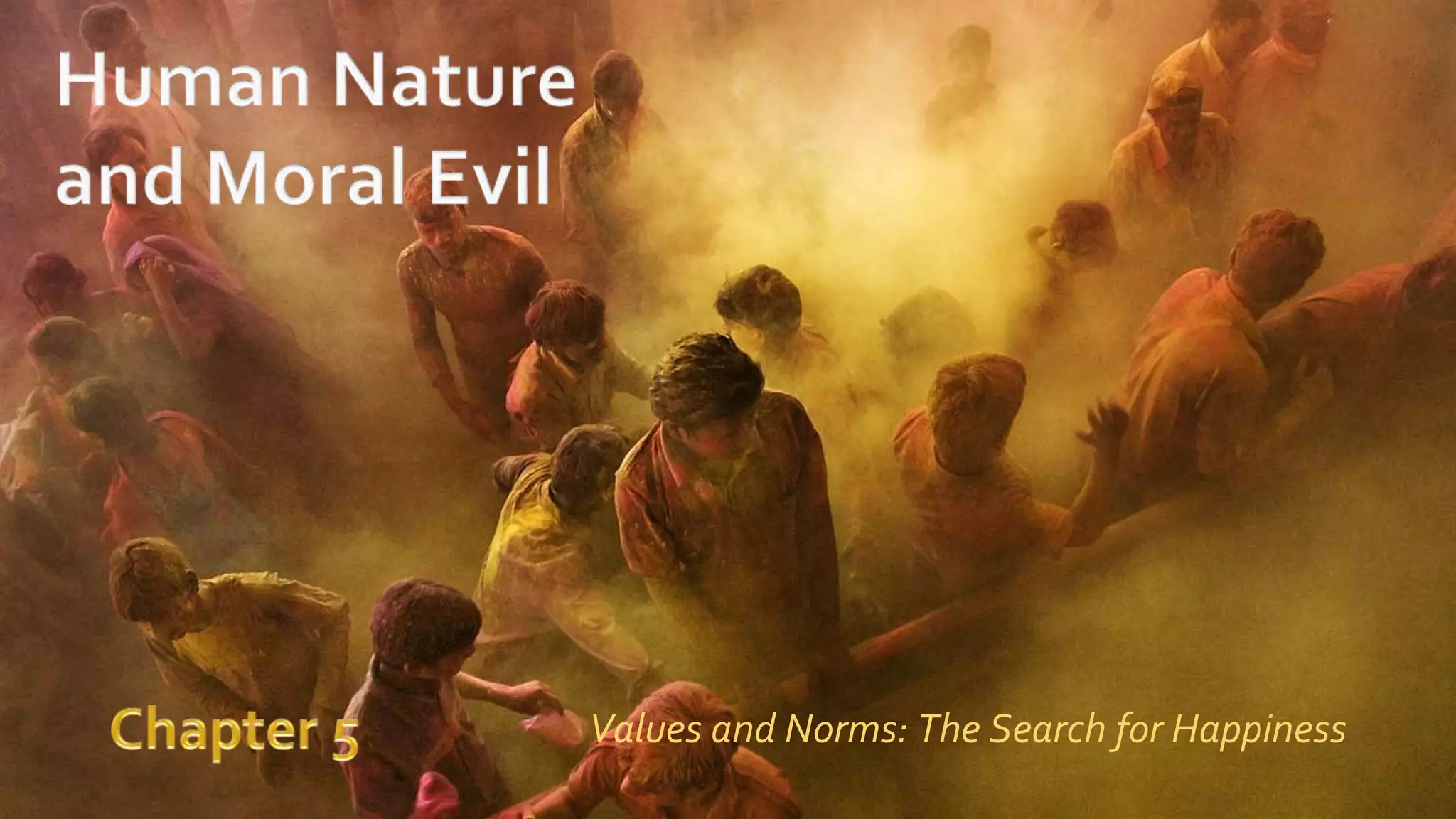 Human Nature and Moral Evil book 2 chap 5 | PPT