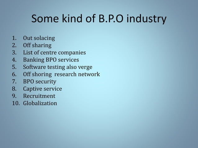 Presentation bpo | PPTX | Business | Business and Finance