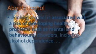 presntation of alcohol and antibiotics | PPTX