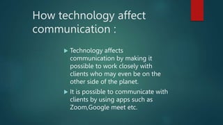 Effective use of technology in communication | PPTX